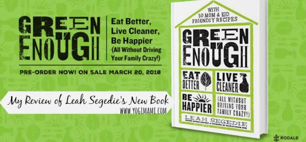 Green Enough – Book Review & Giveaway! | Yogi Mami - Victoria Moore
